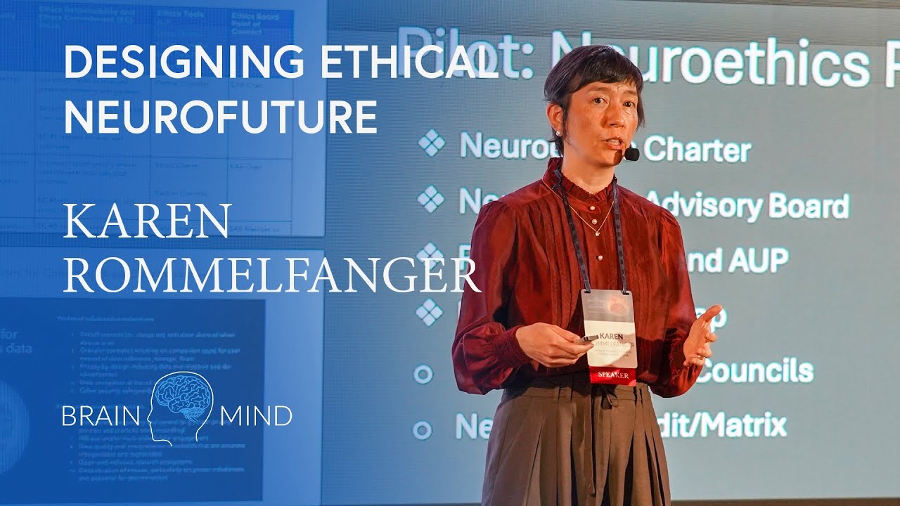 Karen Rommelfanger - Neuroethics and the Future of Neurotechnology ...