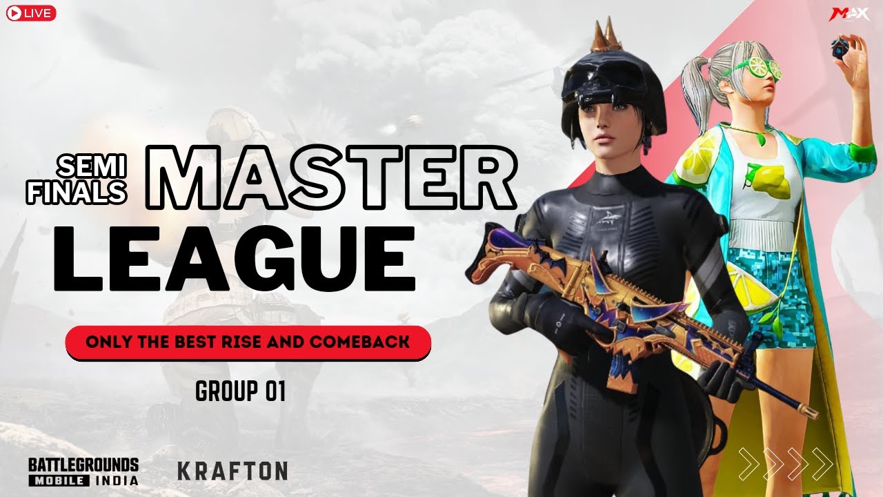 [BGMI] MASTER LEAGUE 10K | SEMI FINALS | GROUP 01 | MAX ESPORTS @BattlegroundsMobile_IN - YouTube