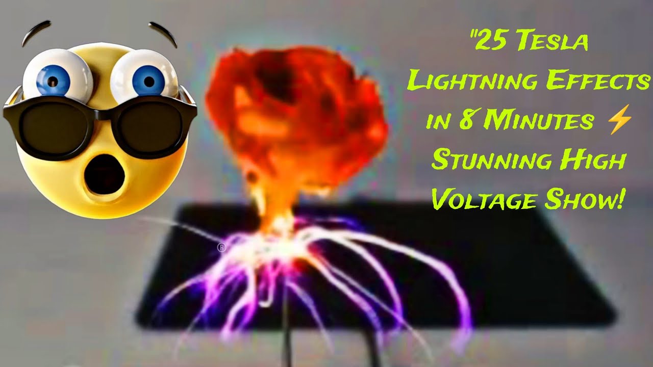 "25 Tesla Lightning Effects in 8 Minutes ⚡ Stunning High Voltage Show ...