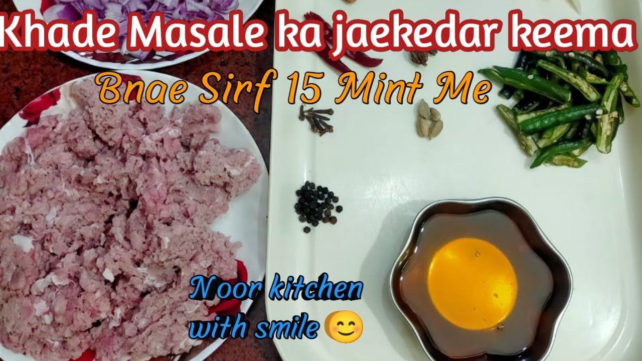 Khade masale ka jaekedar keema| khade masale ka keema recipe| How to ...