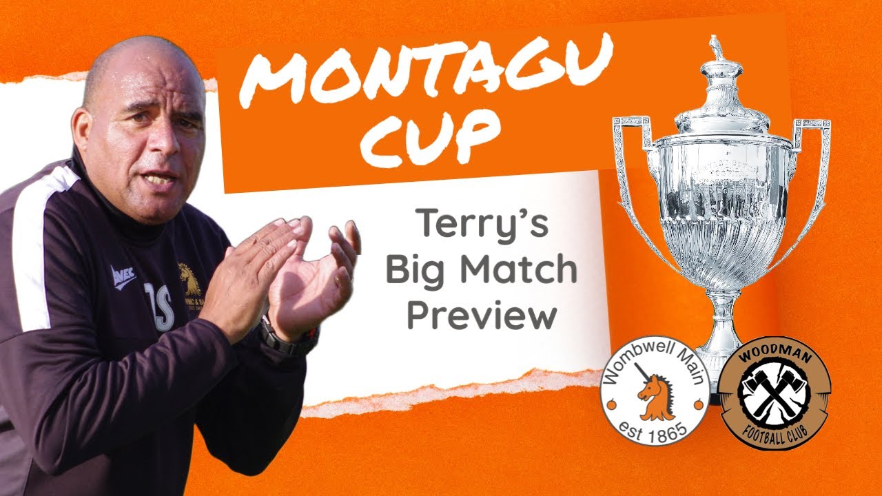 MONTAGU CUP FEVER! Terry's Big Match Preview - Wombwell Main v Swinton ...