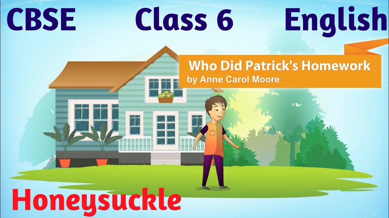 CBSE Class 6 English Chapter 1 | Class 6 English Who Did Patrick’s ...