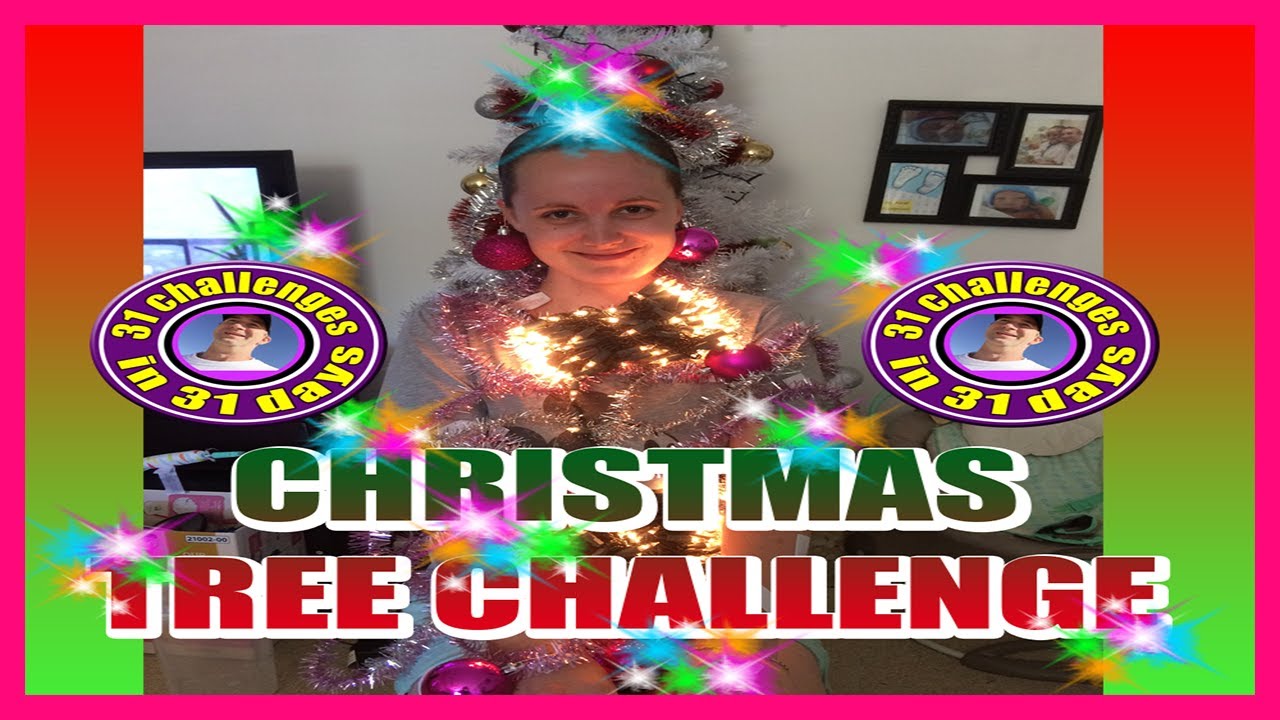 The HUMAN CHRISTMAS TREE CHALLENGE!! Wifey loves being a Chrissy tree ...