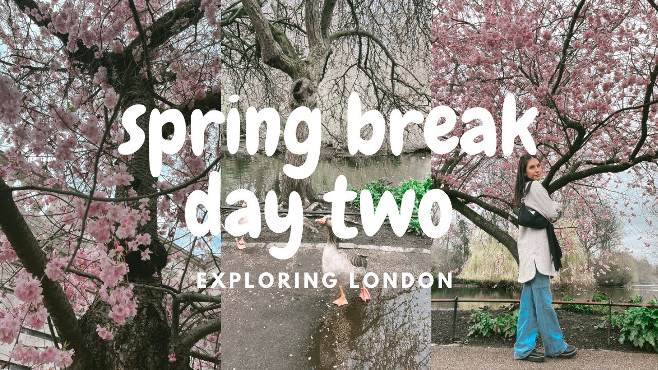 SPRING BREAK 2023 | exploring London - YouTube