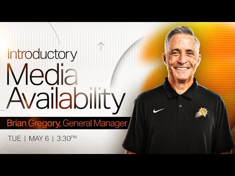 Phoenix Suns GM Brian Gregory | Introductory Media Availability - YouTube