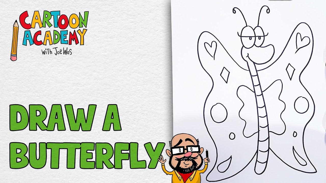 How to Draw a Butterfly | Cartoon Academy with Joe Wos - YouTube