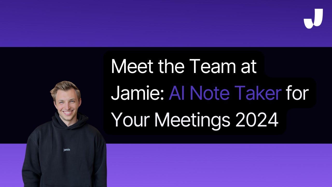 Meet Leo: The Team at Jamie I An AI Note Taker to Boost Productivity ...
