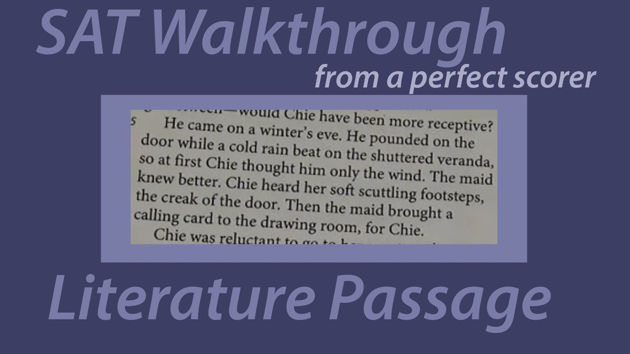 SAT Literature passage FULL WALKTHROUGH from a 1600 scorer - YouTube