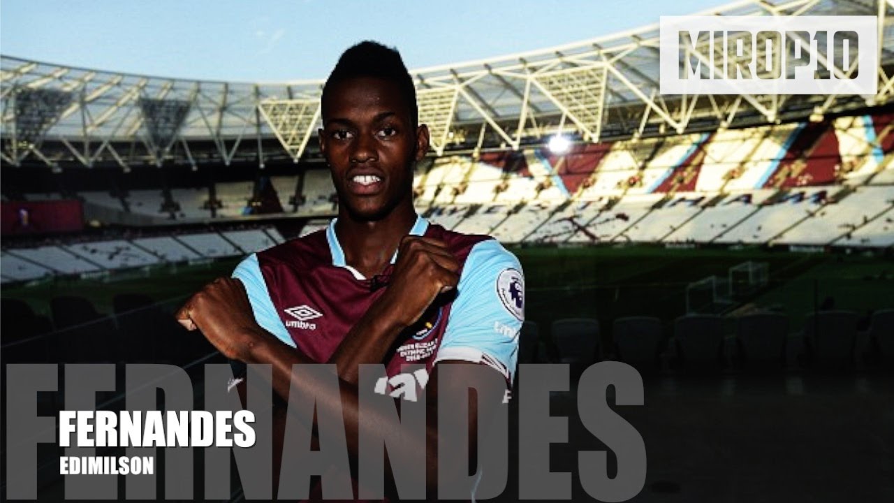 EDIMILSON FERNANDES WEST HAM THE PHANTOM Skills & Goals 2016 - YouTube