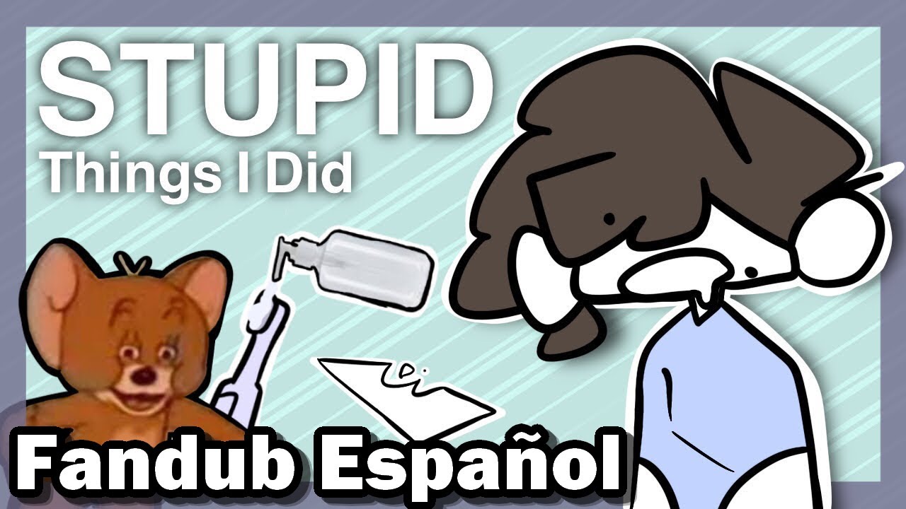 Cosas ESTÚPIDAS que hice | Toby Animates en Español latino - YouTube