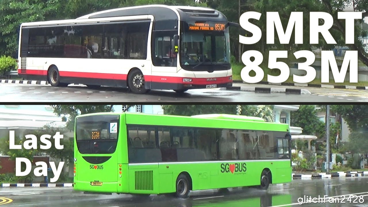 [SMRT] 853M Last Day - YouTube