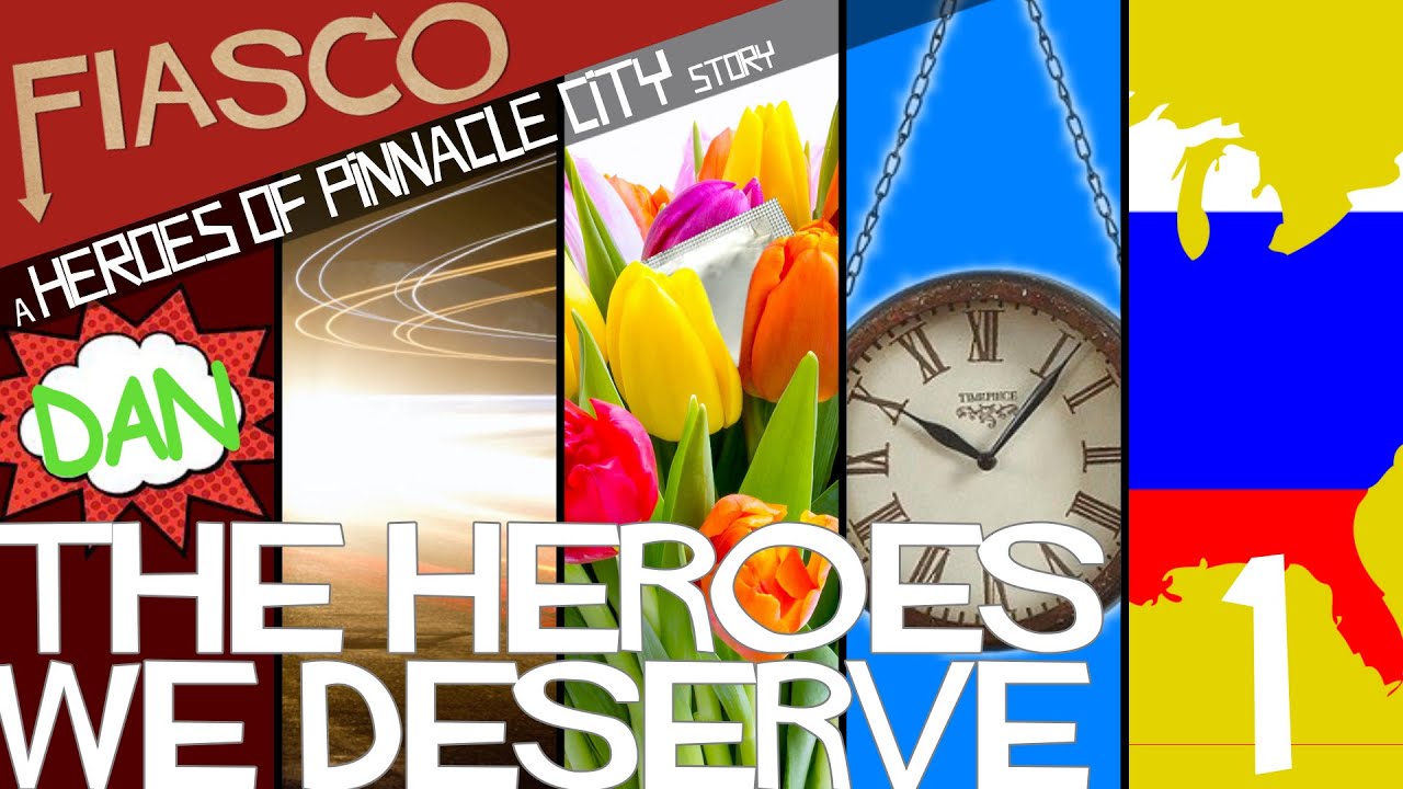 Fiasco RPG | The Heroes We Deserve - Part 1 - YouTube