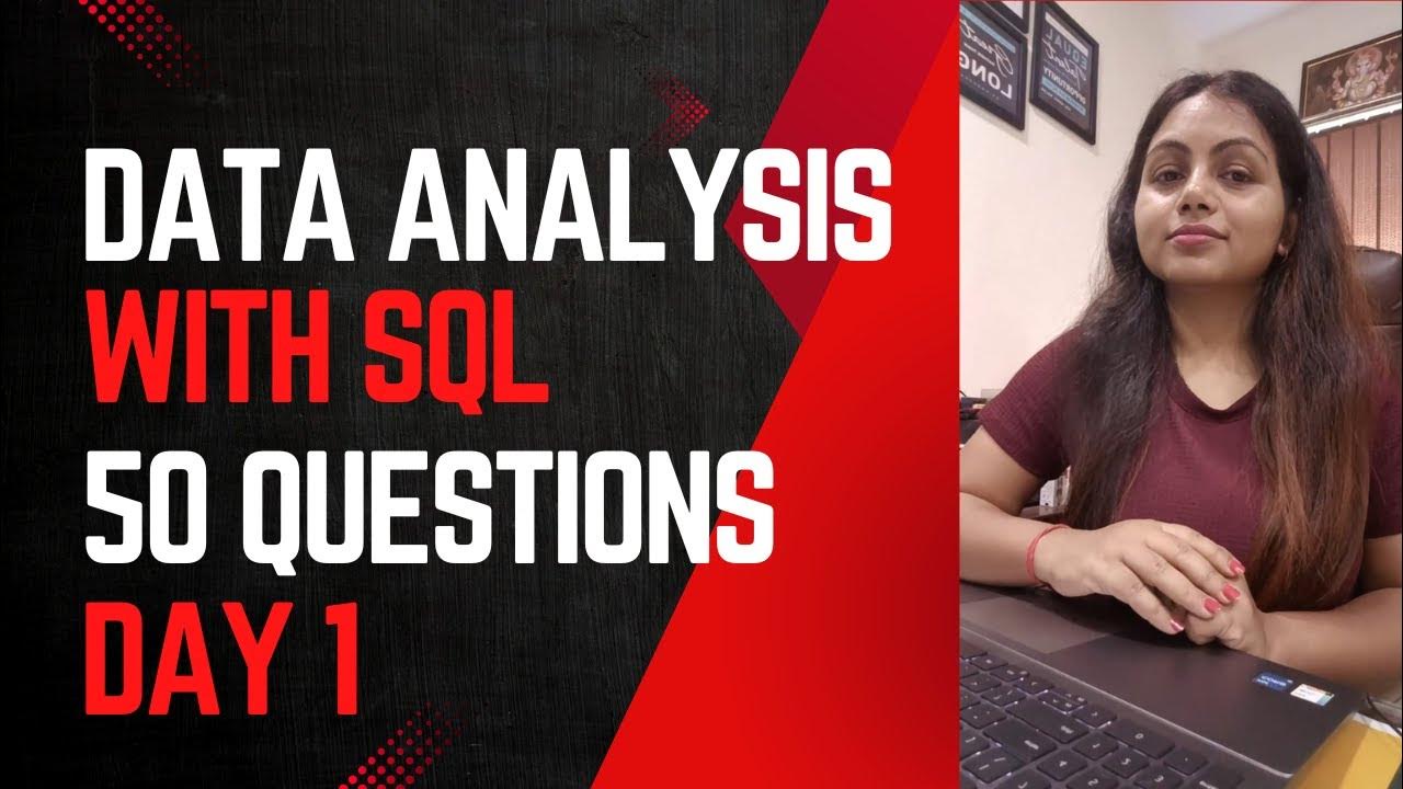 Data Analysis with SQL Day 1 - YouTube