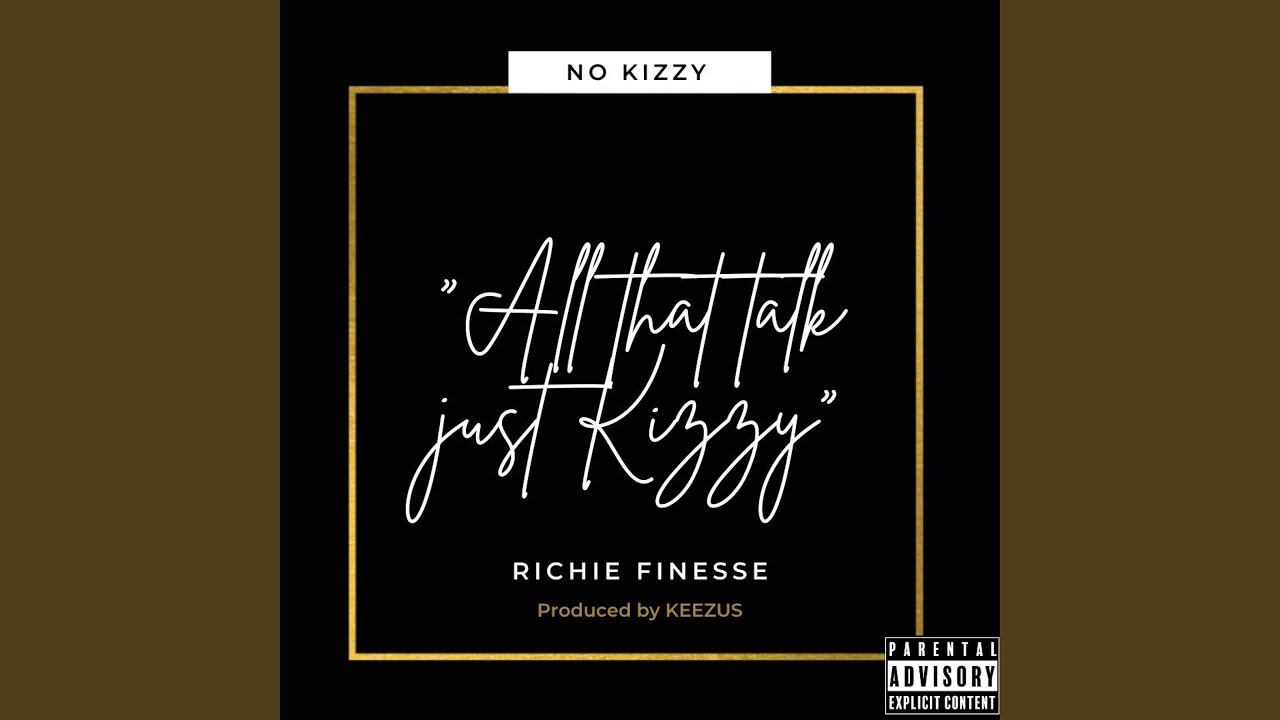 No Kizzy - YouTube