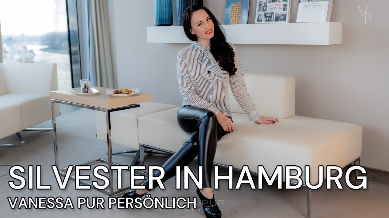 Vanessa Pur PERSÖNLICH - Silvester in Hamburg und Zukunftspläne in Leder Leggings - YouTube