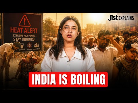 Indian Summers Are Turning Deadly ft. Pragati | Jist
