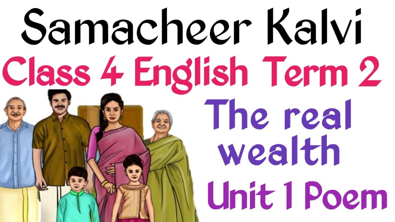 The real wealth - Unit 1 Poem | 4th Class Term 2 | Samacheer Kalvi ...