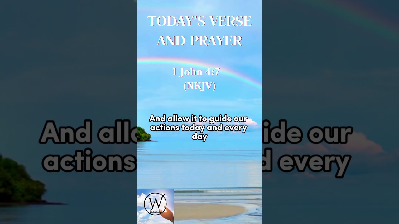 Verse And Prayer For The Day 1 John 4 7 NKJV Beloved Let Us Love Verse And Prayer For The Day 1 John 4 7 NKJV Beloved Let Us Love