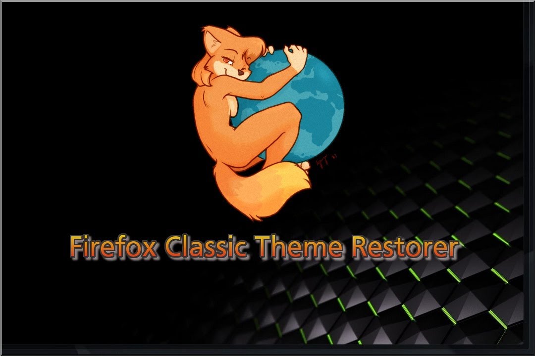 Firefox Classic Theme Restorer v.1.18-[post 2.x] - YouTube