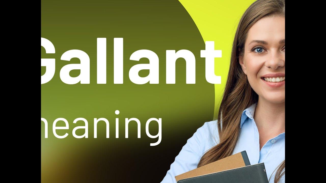 Gallant Meaning Of GALLANT YouTube gallant-meaning-of-gallant-youtube