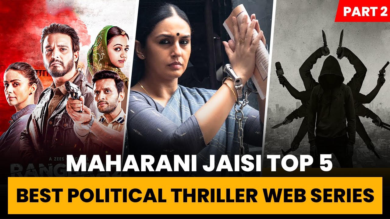 5 Best Political Thriller Web Series Like Maharani in Hindi Part 2 ...