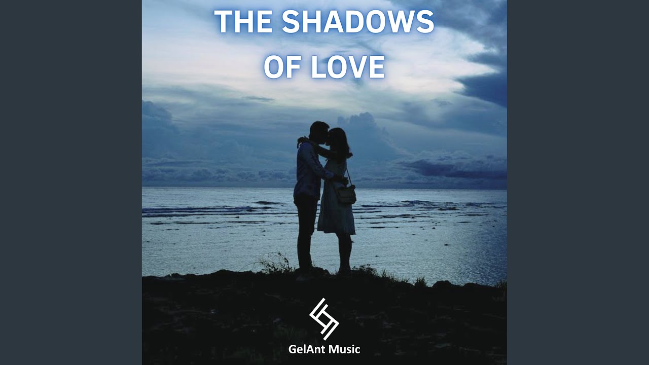 The Shadows of Love - YouTube Music