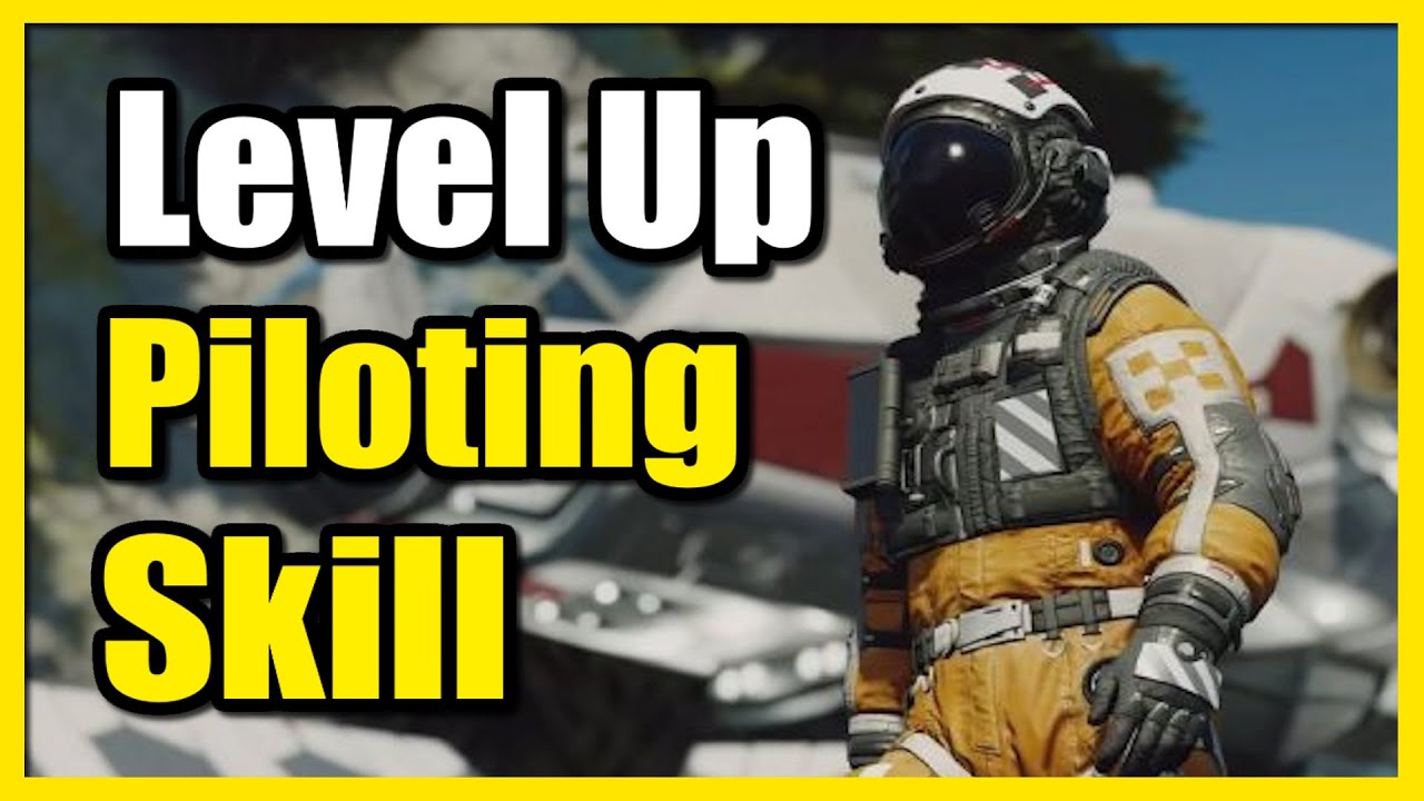 How to Level Up Piloting Skill Fast in Starfield (Easy Tutorial) - YouTube