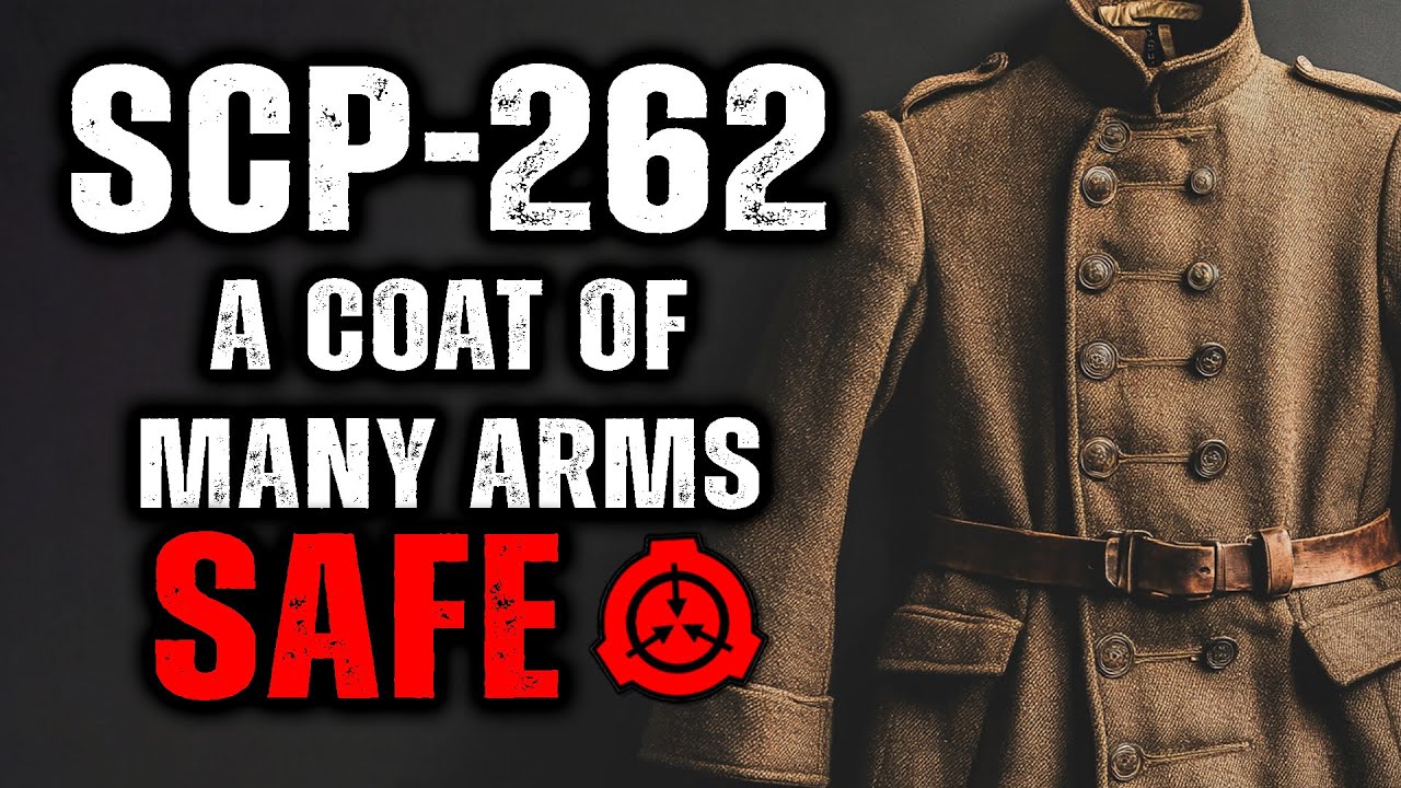 SCP 262 - A Coat of Many Arms : Object Class - Safe - YouTube