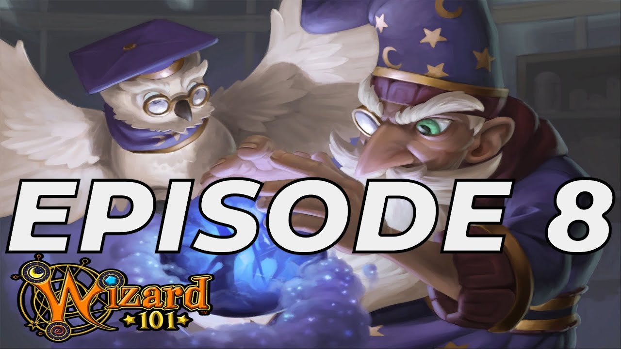 FINISHING UP WIZARD CITY 🧙 - WIZARD 101 ARC 1 WALKTHROUGH [EPISODE 8 ...