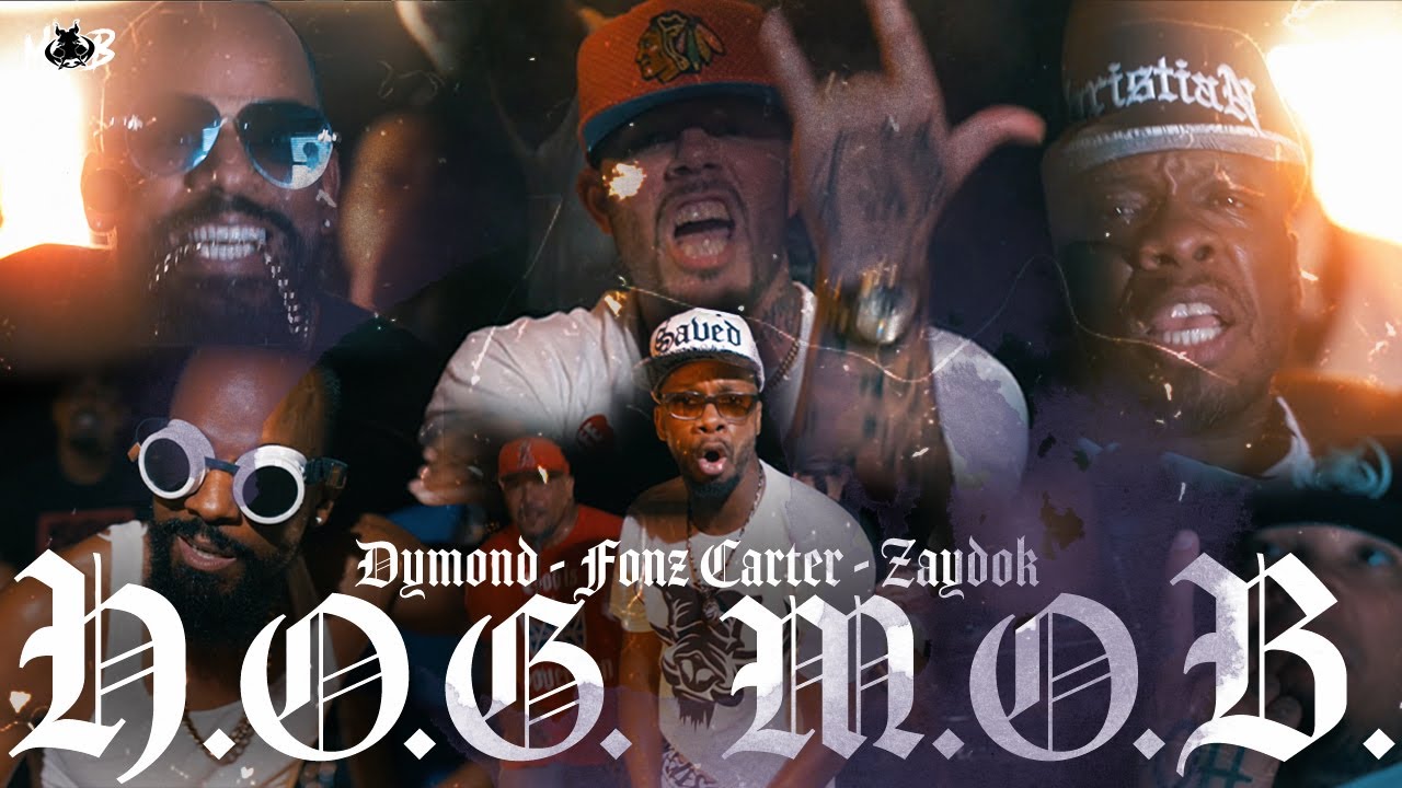 HOG MOB - H.O.G. M.O.B. - feat. Dymond, Fonz Carter & Zaydok (Mob ...
