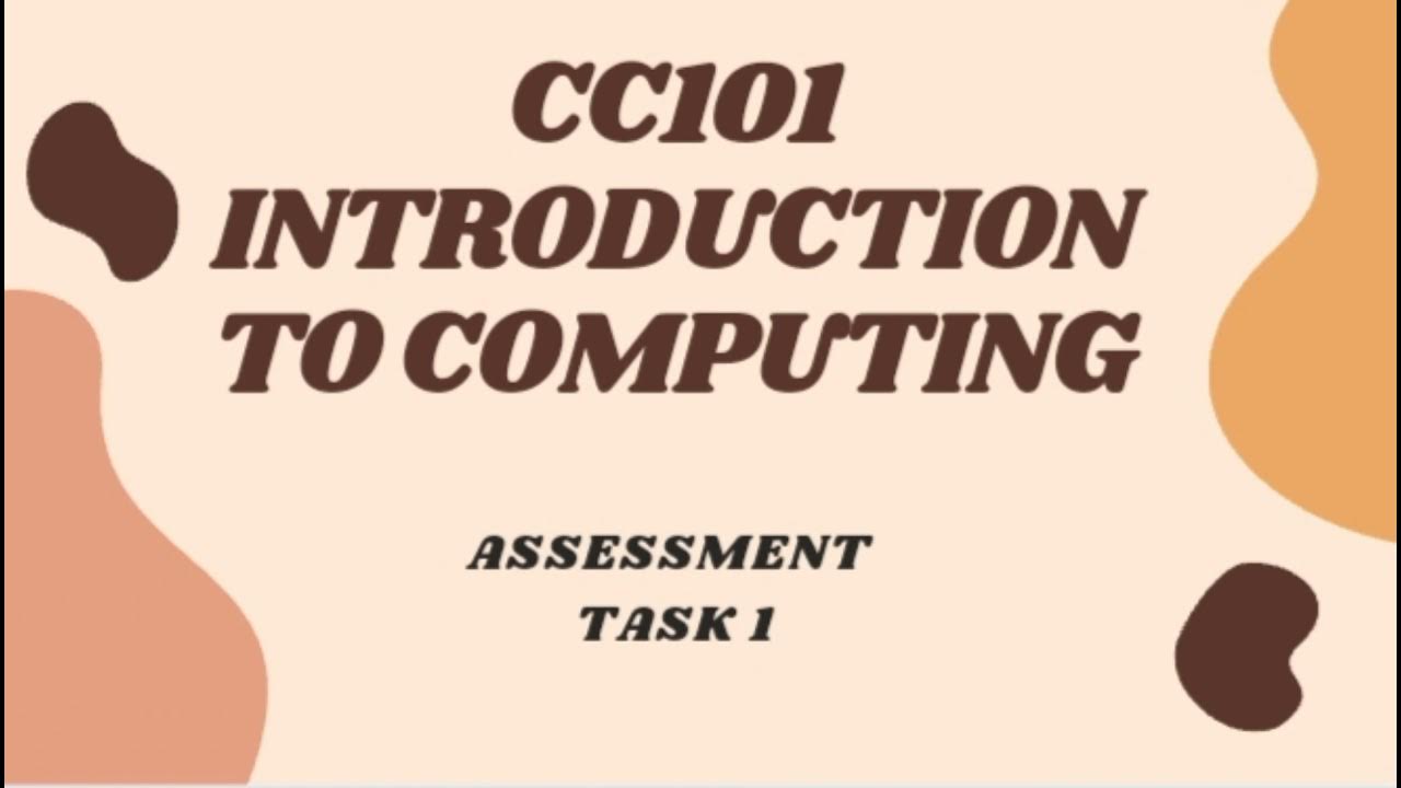 CC101 INTRODUCTION TO COMPUTING/ UNIT 2-TASK 1 - YouTube