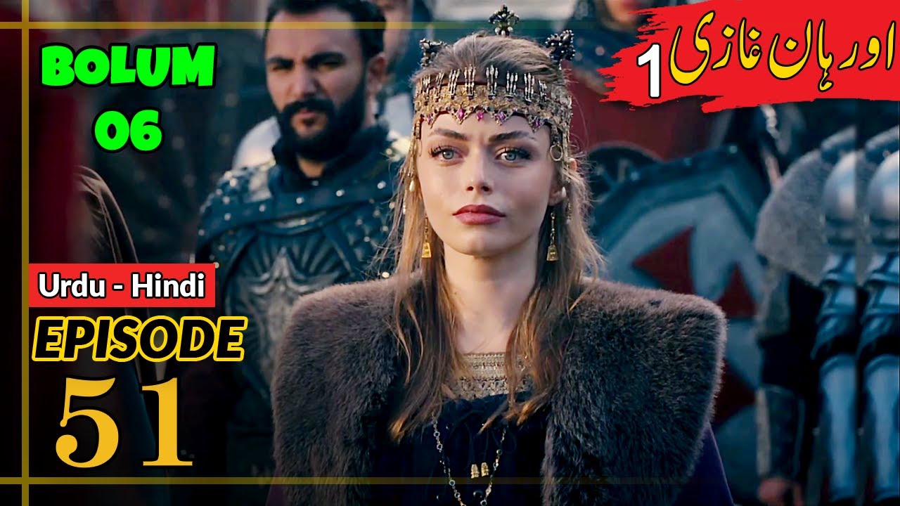 Orhan Series Updates ! Season 1 Episode 51 Urdu | Umer Explain - YouTube