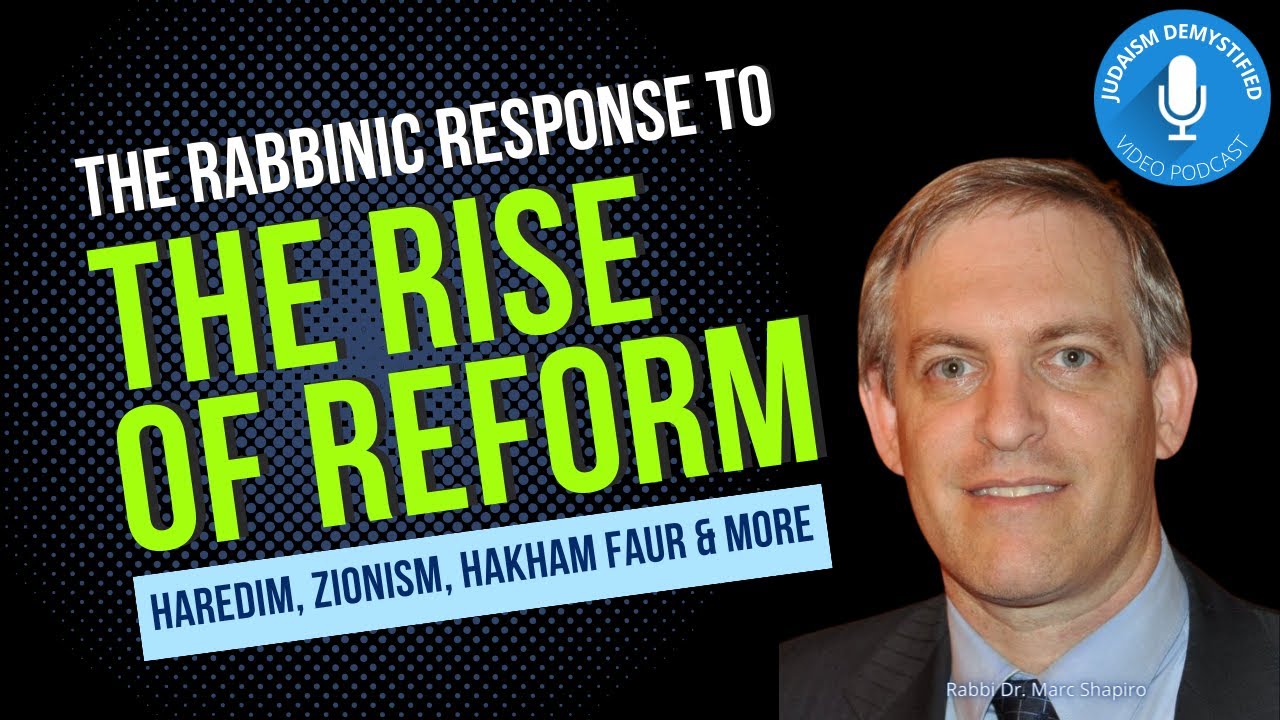 Rabbi Dr. Marc B. Shapiro | The Rabbinic Response to the Rise of Reform ...