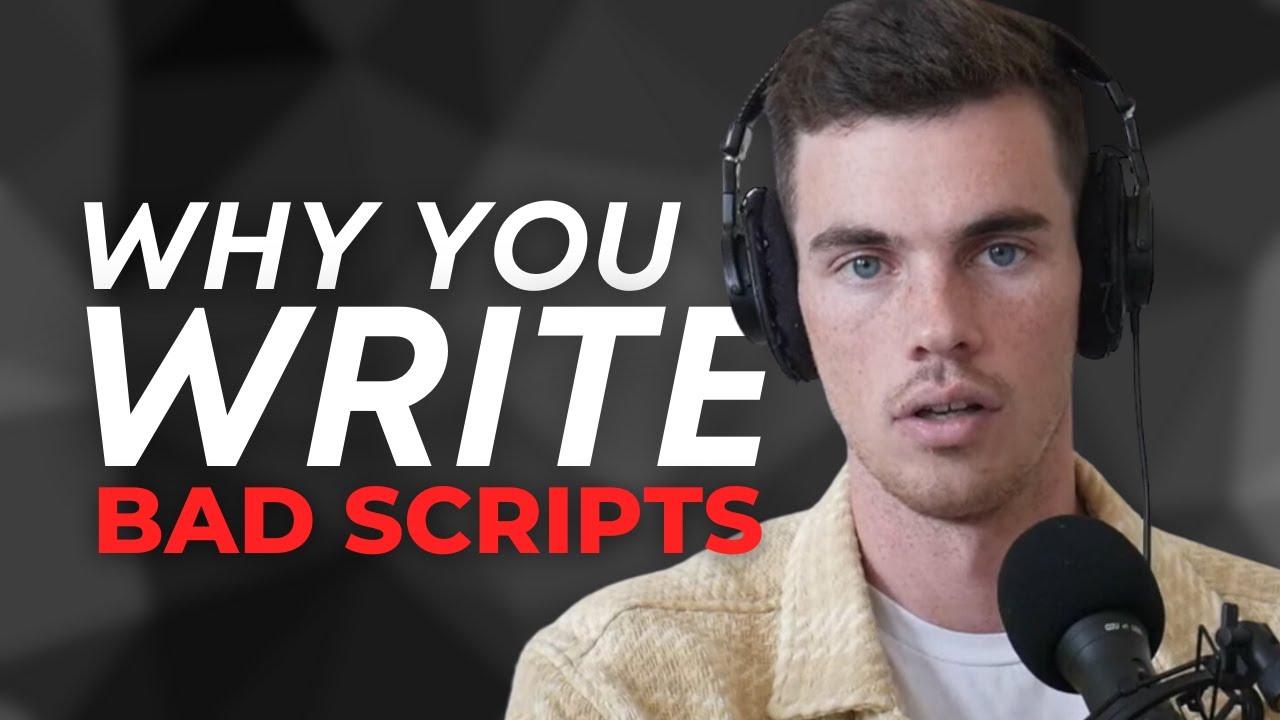 Why You Write Bad Scripts - YouTube