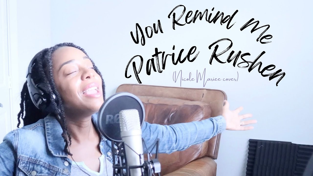 You Remind Me - Patrice Rushen (Nicole Mariee cover) - YouTube