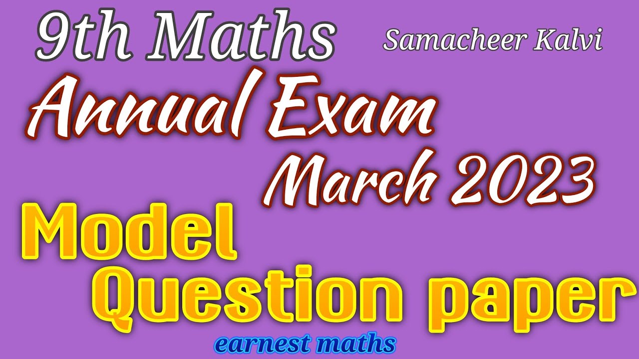 9th Maths annual exam 2023 model Question paper Samacheer kalvi earnest ...