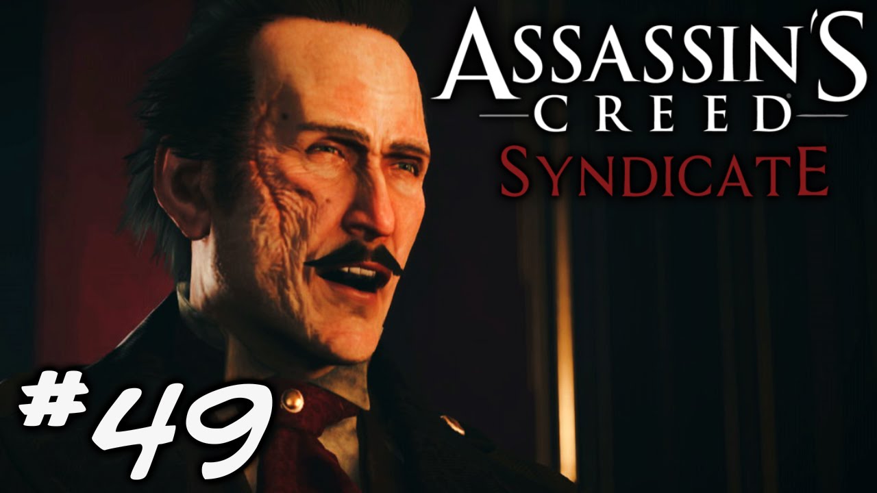 Maxwell Roth - Assassin's Creed Syndicate Playthrough Part 49 - YouTube