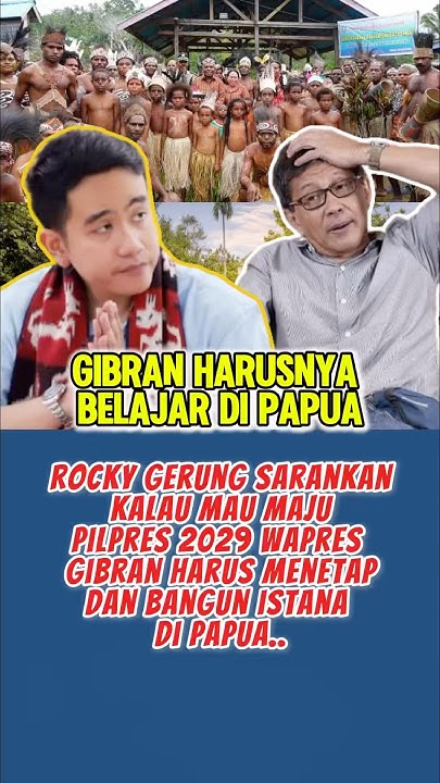 Klau Mau Maju Pilpres, Rocky Gerung Sarankan Gibran Belajar di Papua #rockygerung #gibran #papua ...