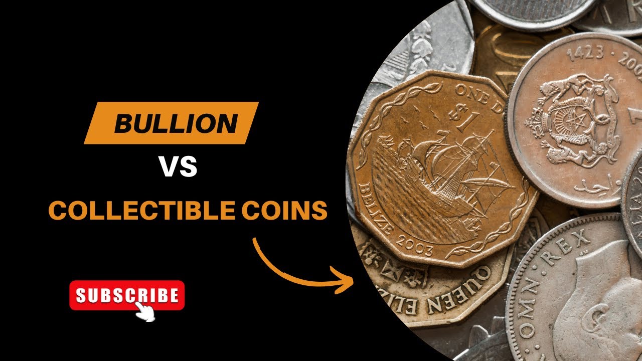 Bullion vs. Collectible Coins - YouTube