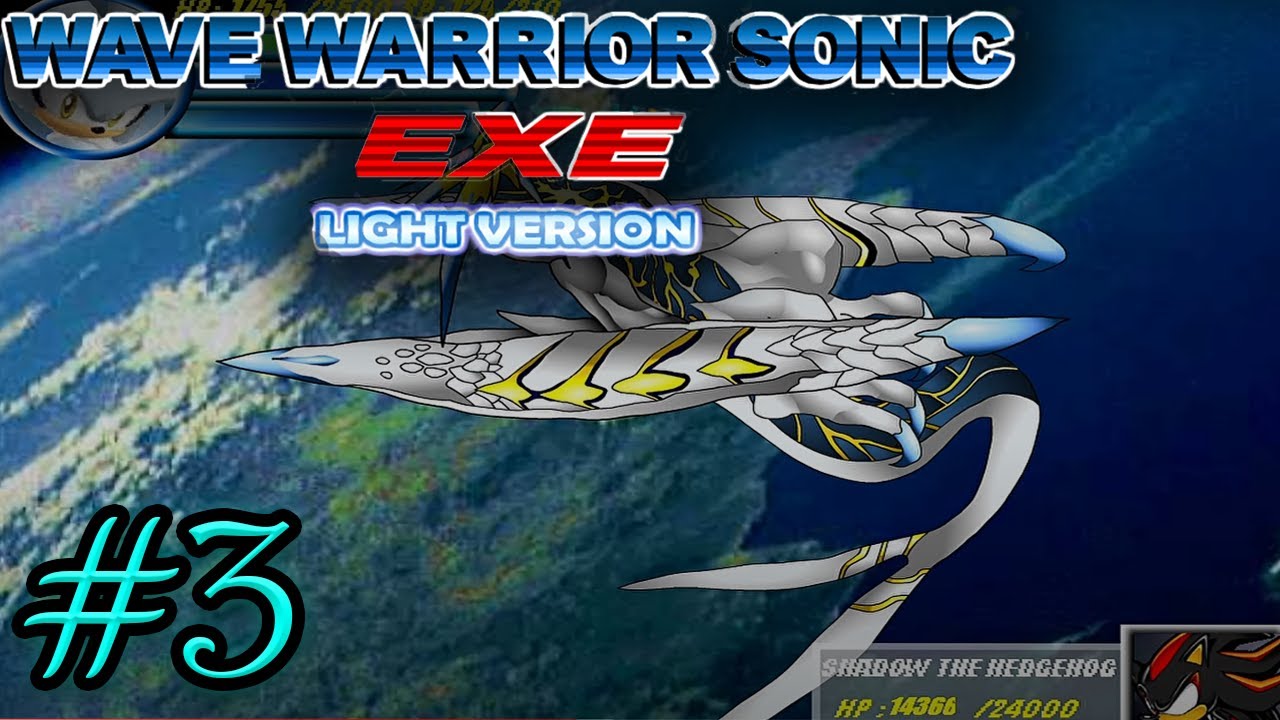 Wave Warrior Sonic EXE 3 (Light Version) - YouTube