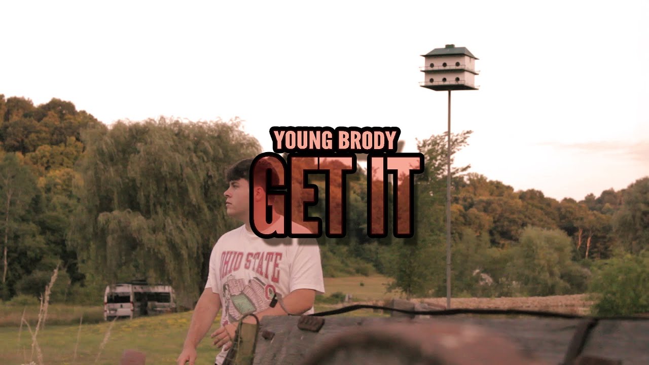 Young Brody - GET IT (Music Video) - YouTube