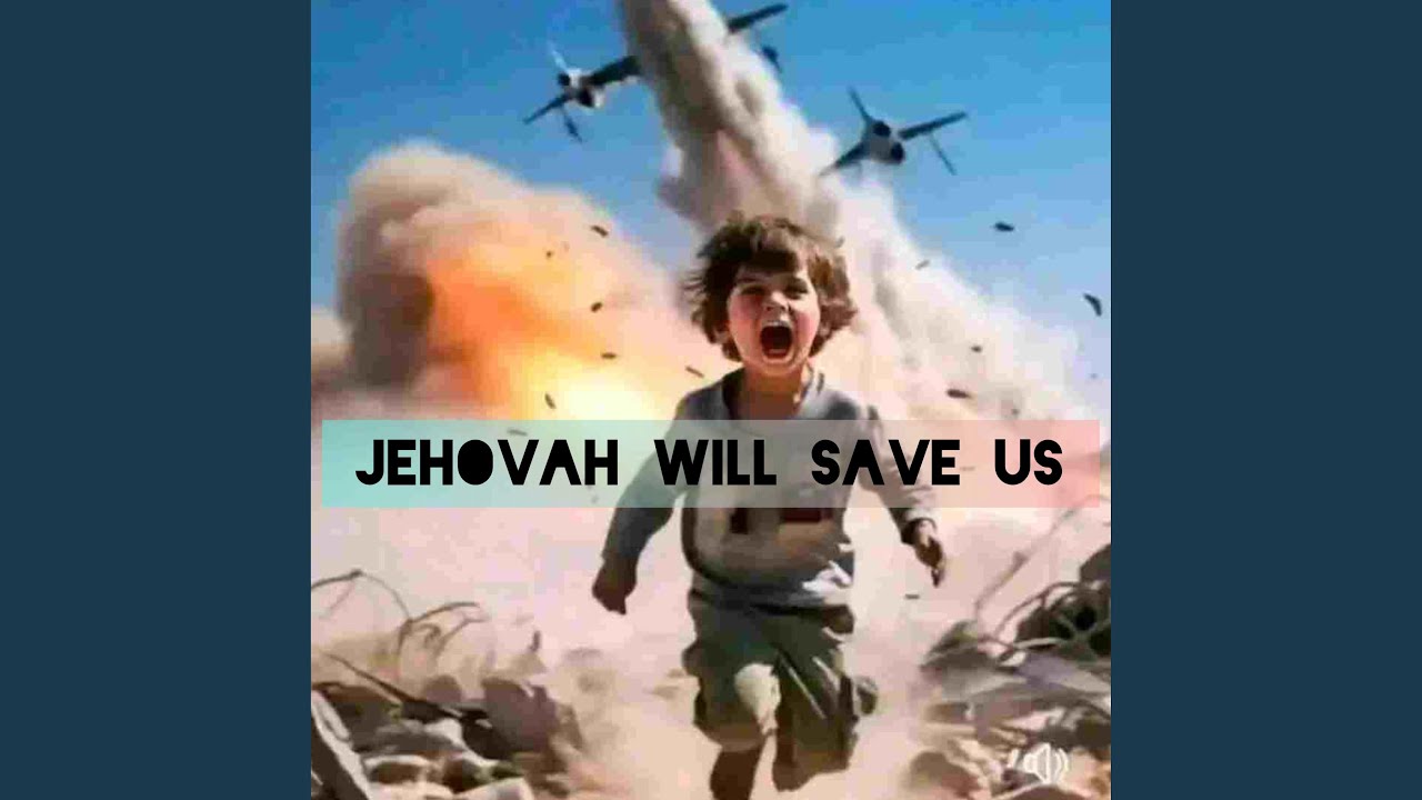 Jehovah will save us - YouTube