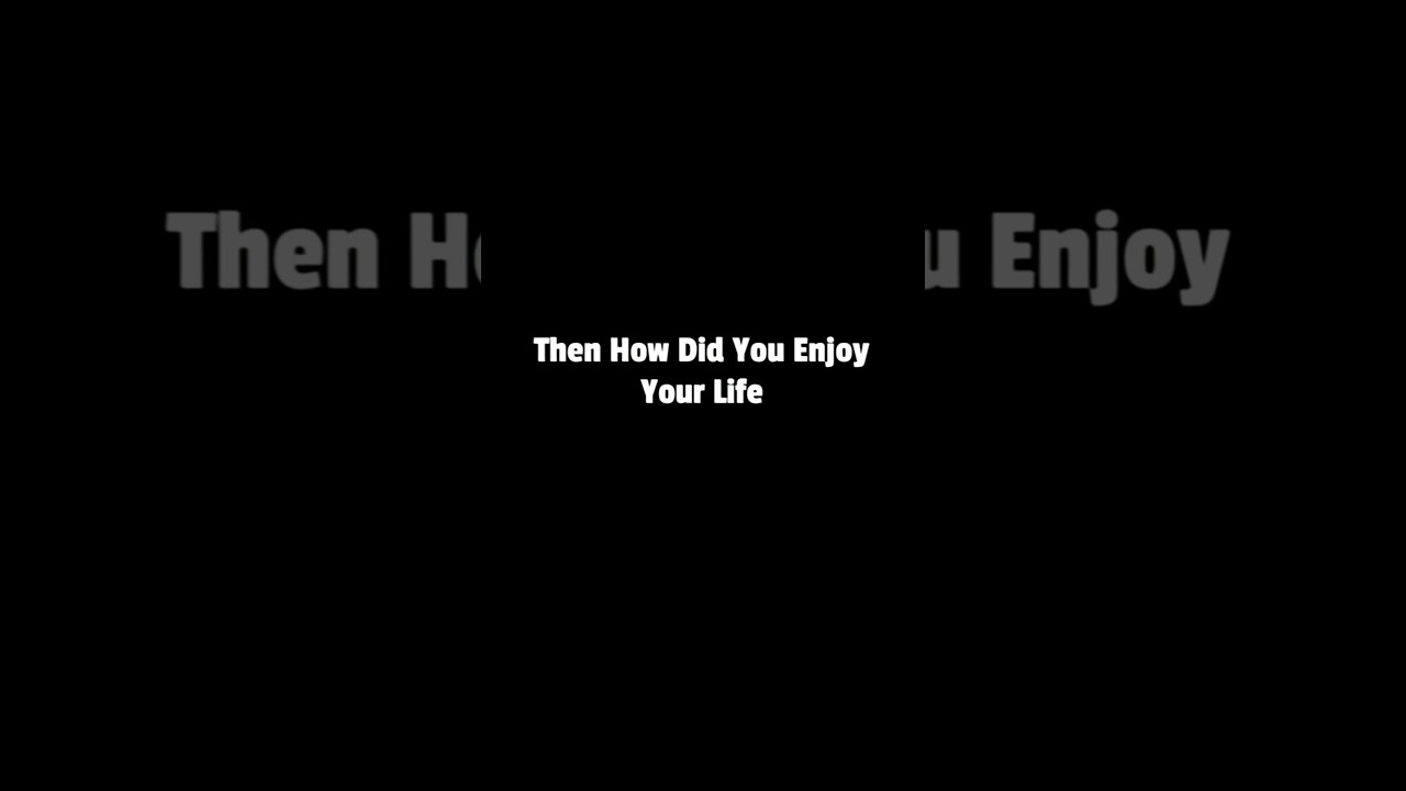 Then How Did You Enjoy Your Life YouTube then-how-did-you-enjoy-your-life-youtube