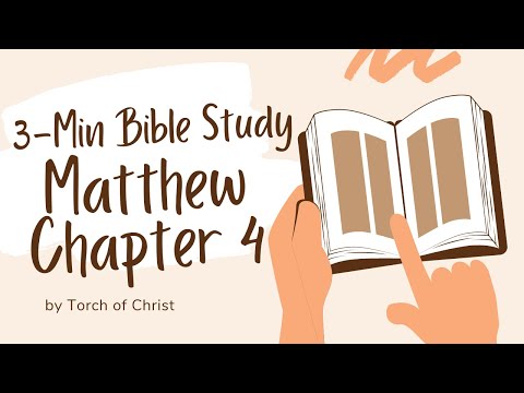 Matthew: Chapter 4 (ESV)| The Temptation of Jesus | 3-Min Bible Study (Torch of Christ)
