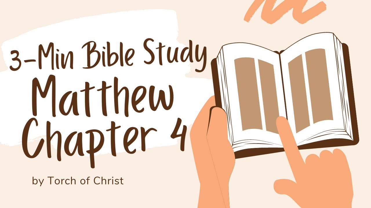 Matthew: Chapter 4 (ESV)| The Temptation of Jesus | 3-Min Bible Study ...