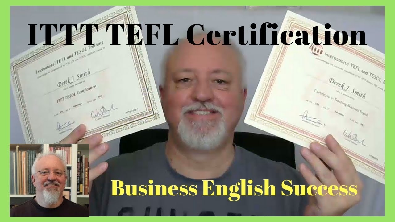 ITTT TEFL Certification - Where To Get Your TEFL Certificate - Business ...