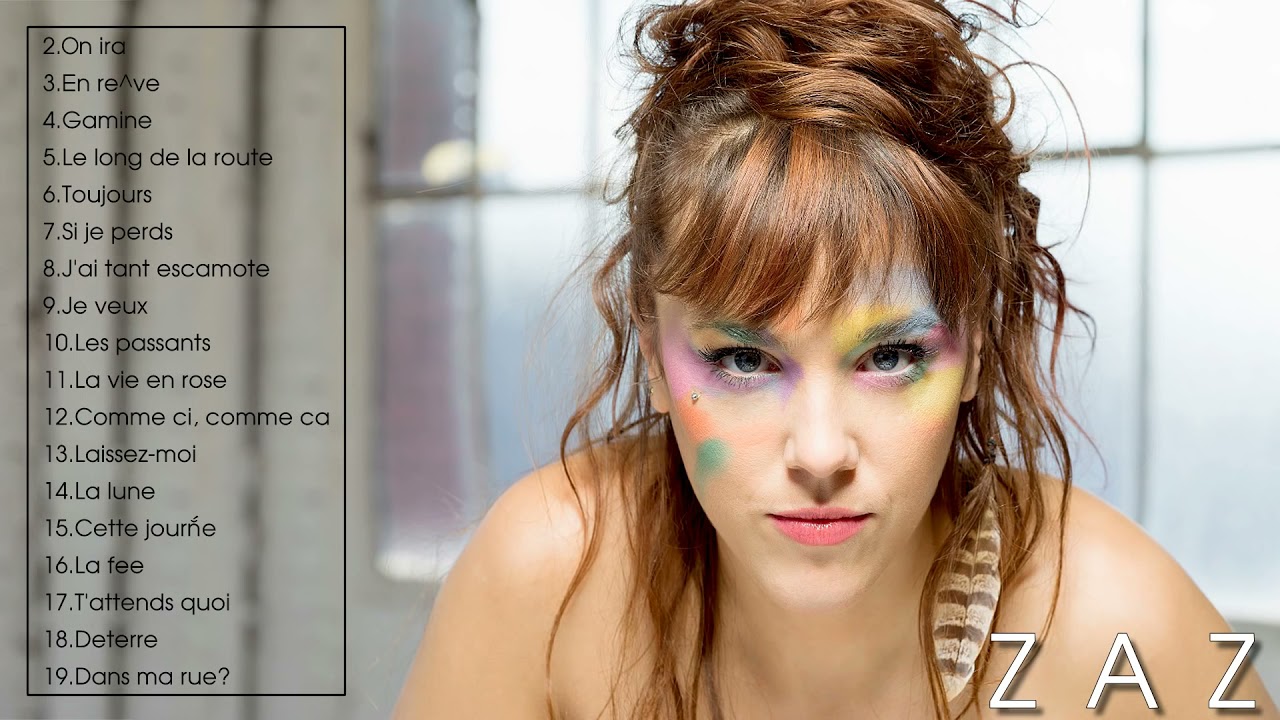 ZAZ Best Songs ZAZ Greatest Hits Full Album - YouTube