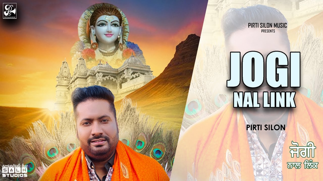 Jogi Naal Link (Official Video) | Pirti Silon | Devotional Baba ...