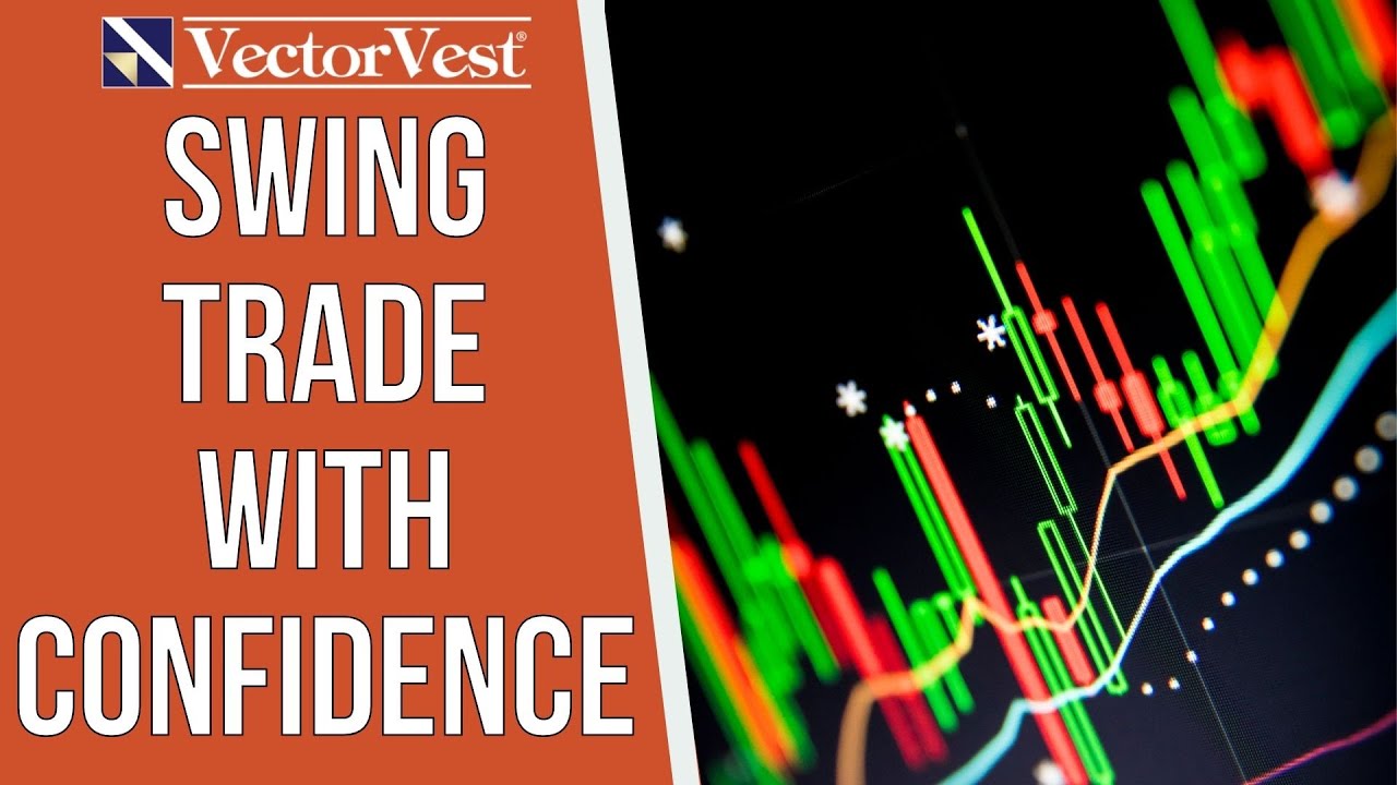 Swing Trading for Explosive Profits | VectorVest - YouTube