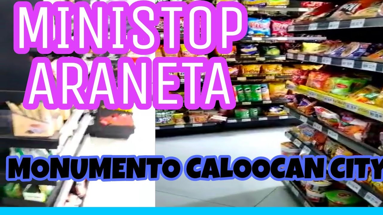 MINISTOP ARANETA SQUARE MONUMENTO CALOOCAN - YouTube